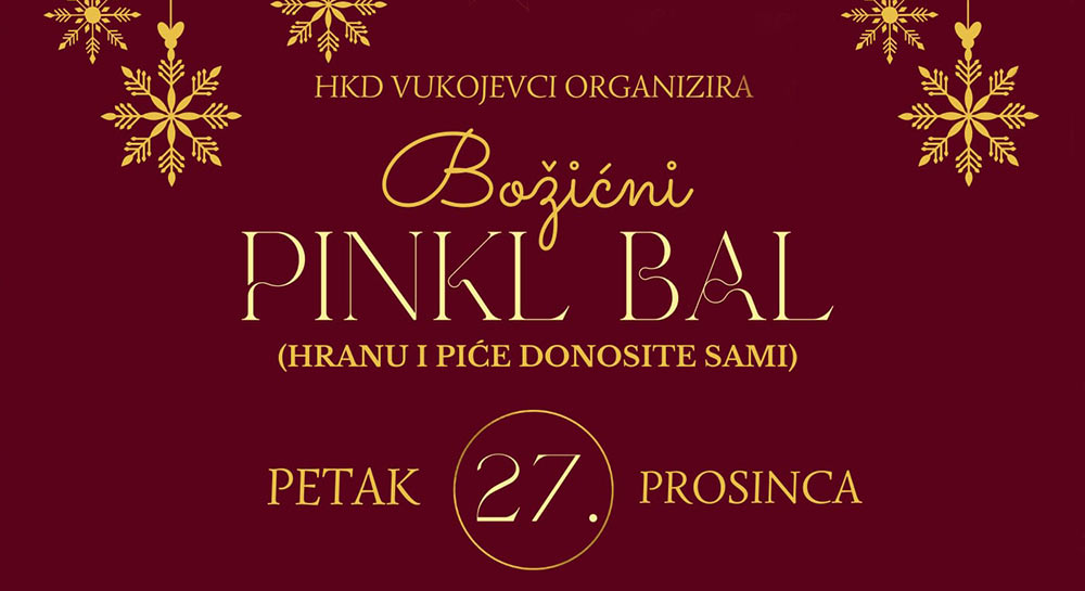 HKD Vukojevci organizira božićni „Pinkl bal” - TV Nasice.com